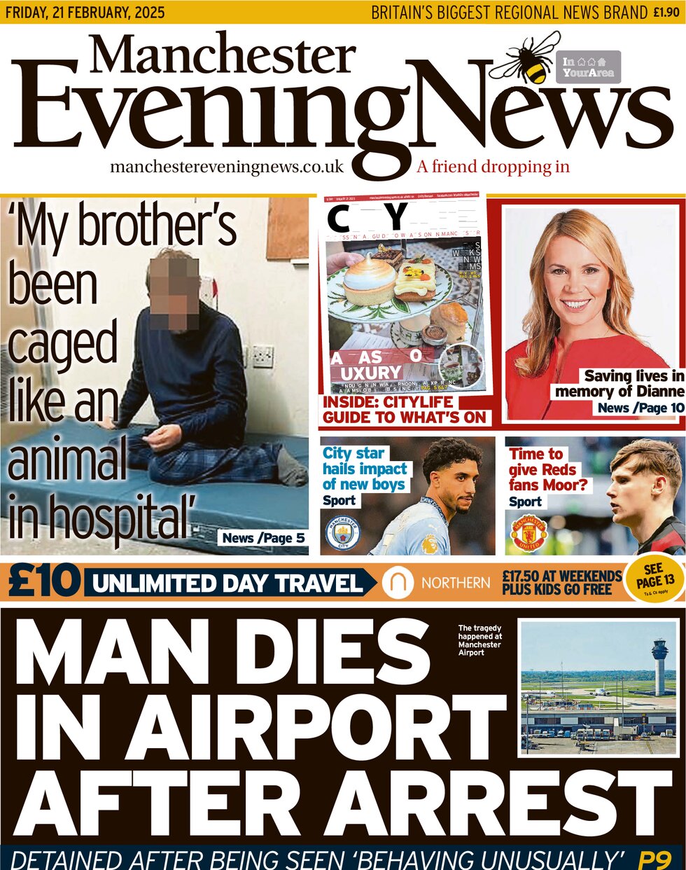 Manchester Evening News - Today's Front Page, 21/02/2025