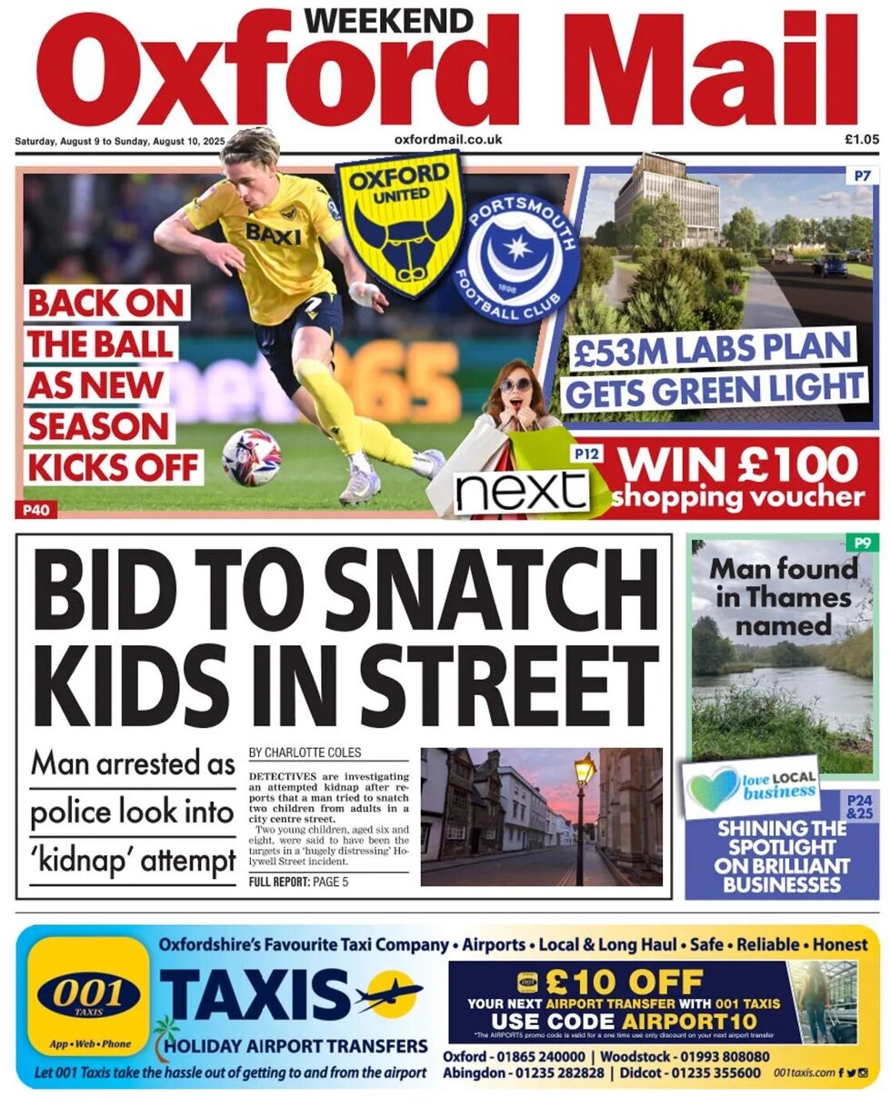 Oxford Mail - Today's Front Page, 10/08/2025